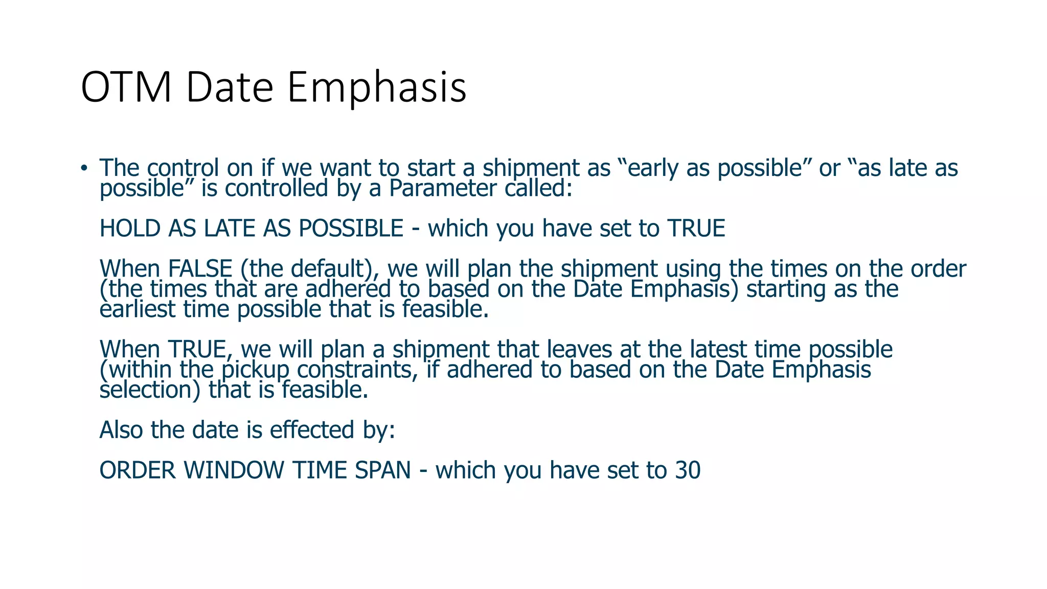 OTM Date Emphasis.pptx