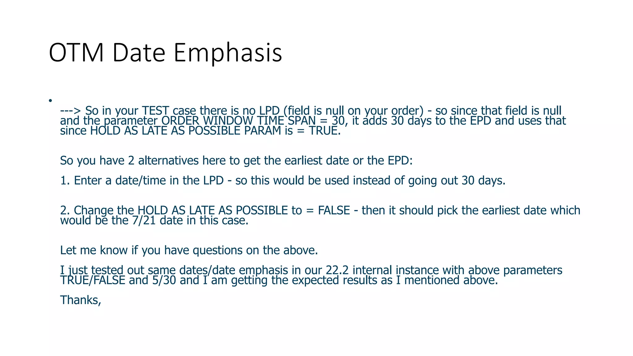 OTM Date Emphasis.pptx
