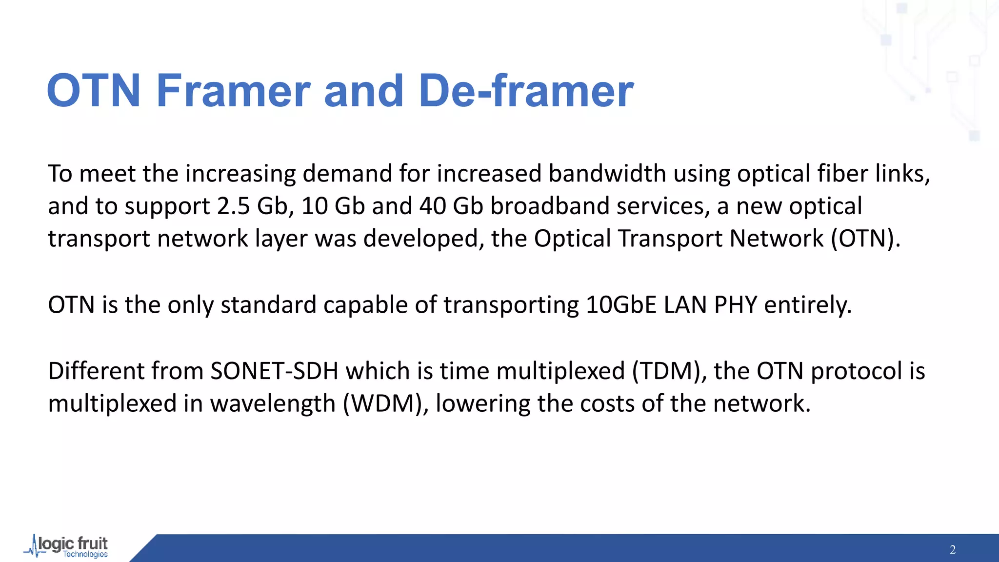 OTN Framer and De-framer | PPTX