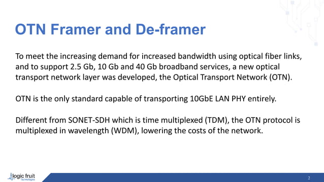 OTN Framer and De-framer | PPTX | Computer Networking | Computing
