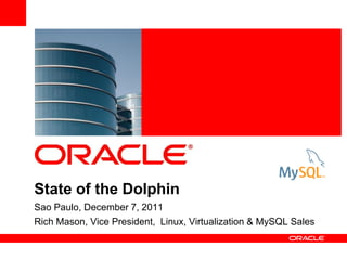 MySQL State of the Dolphin - Rich Mason | PDF