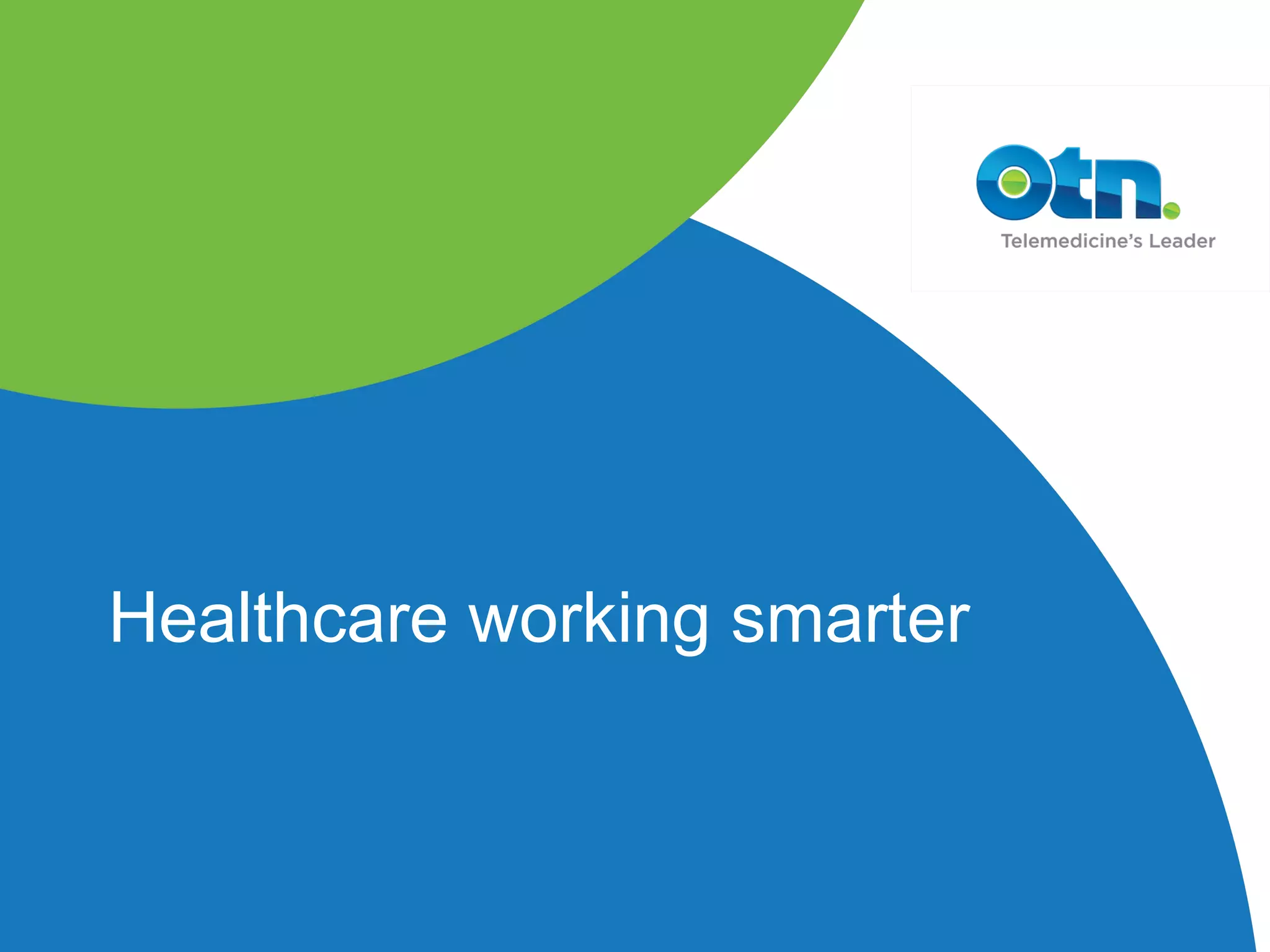 Otn Ontario Telemedicine Network Pp 12 13 | PPT