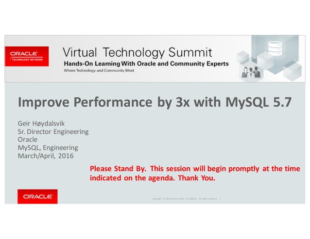 What's new in MySQL 5.7, Oracle Virtual Technology Summit, 2016 | PPT