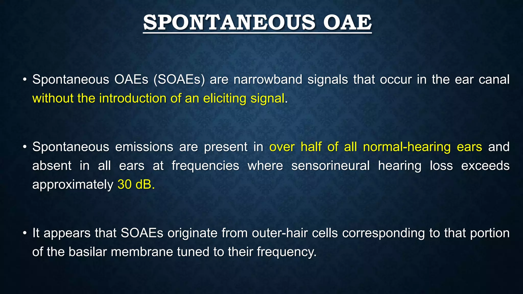 Otoacoustic emission | PPTX
