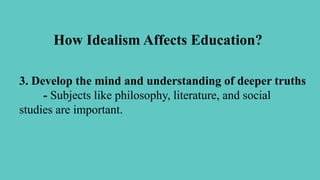PPT for IDEALISM this ppt is for education only.pptx