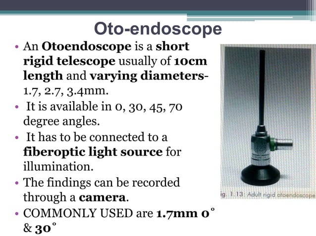 Otoendoscopy - Types, Uses, Procedures performed, Advantages and ...