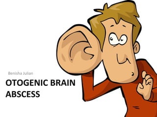 Otogenic brain abscess.pptx