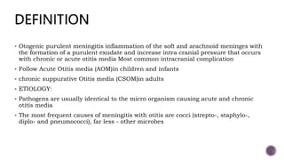 OTOGENIC MENINGITIS Otogenic Meningitis. | PPTX
