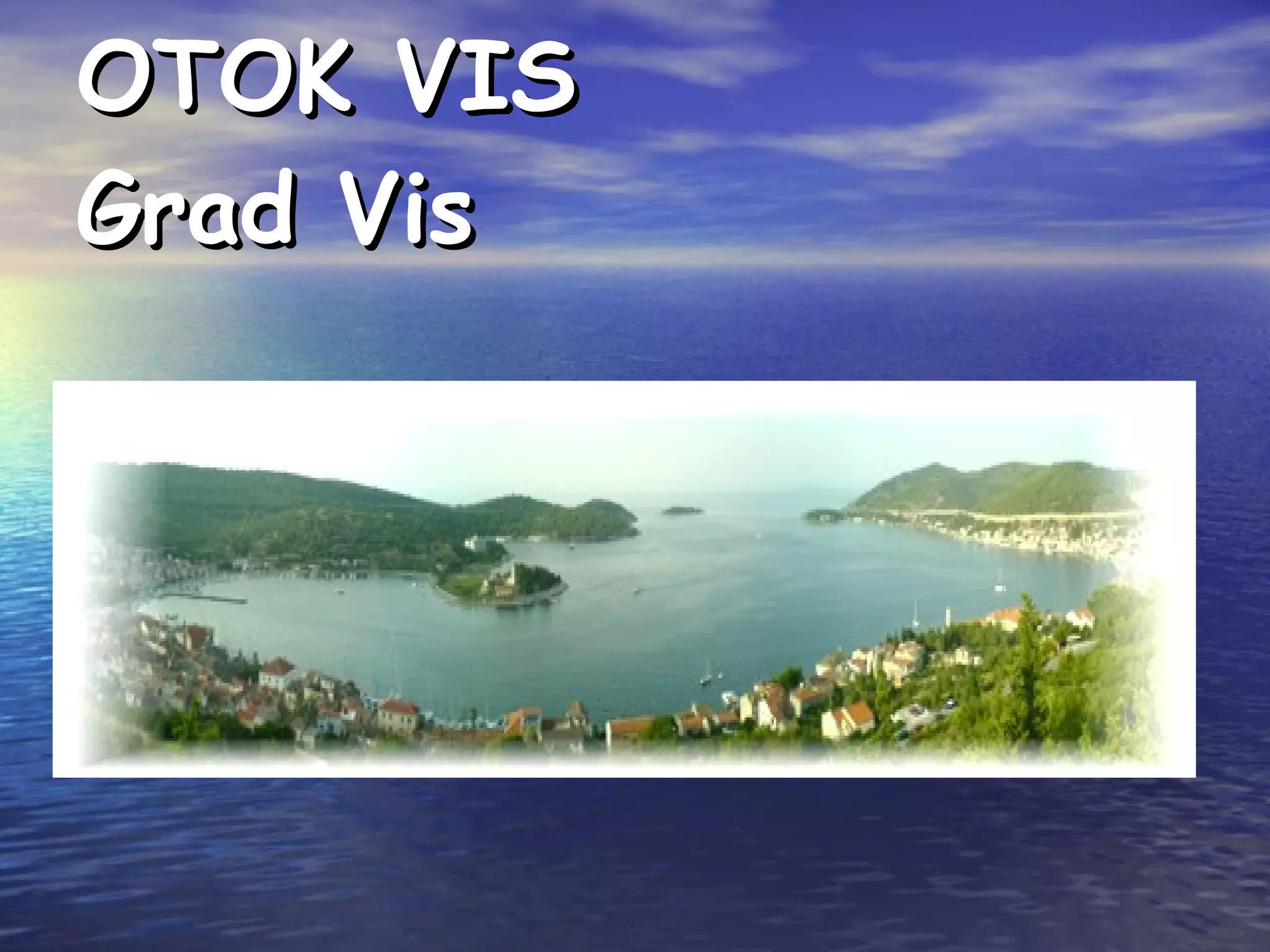 Otok Vis | PPT
