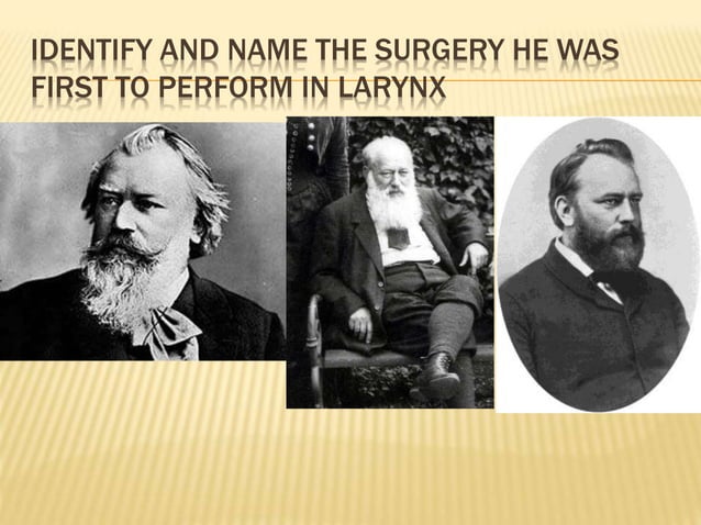 Otolaryngology(ENT) history part 1 | PPTX | Ear, Nose and Throat ...