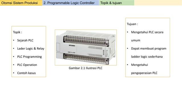 Otomasi industri pertemuan 2 programmable logic controller | PPT