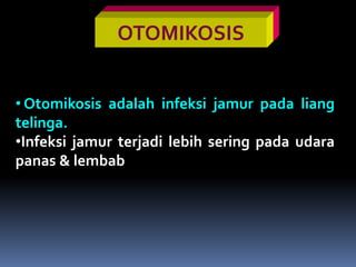 OTOMIKOSIS2.pptx