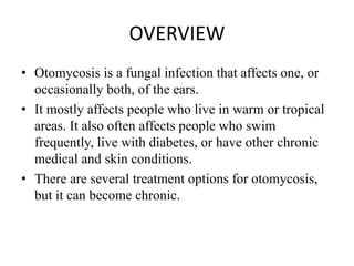 Otomycosis | PPTX