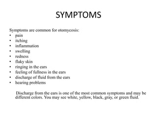 Otomycosis | PPTX