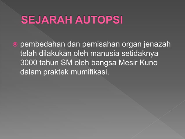 Popwer Point Materi Proses Otopsi pptku.pptx