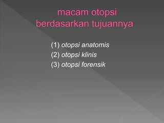 Popwer Point Materi Proses Otopsi pptku.pptx