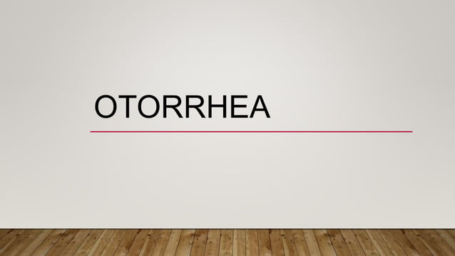 OTORRHEA.pptx