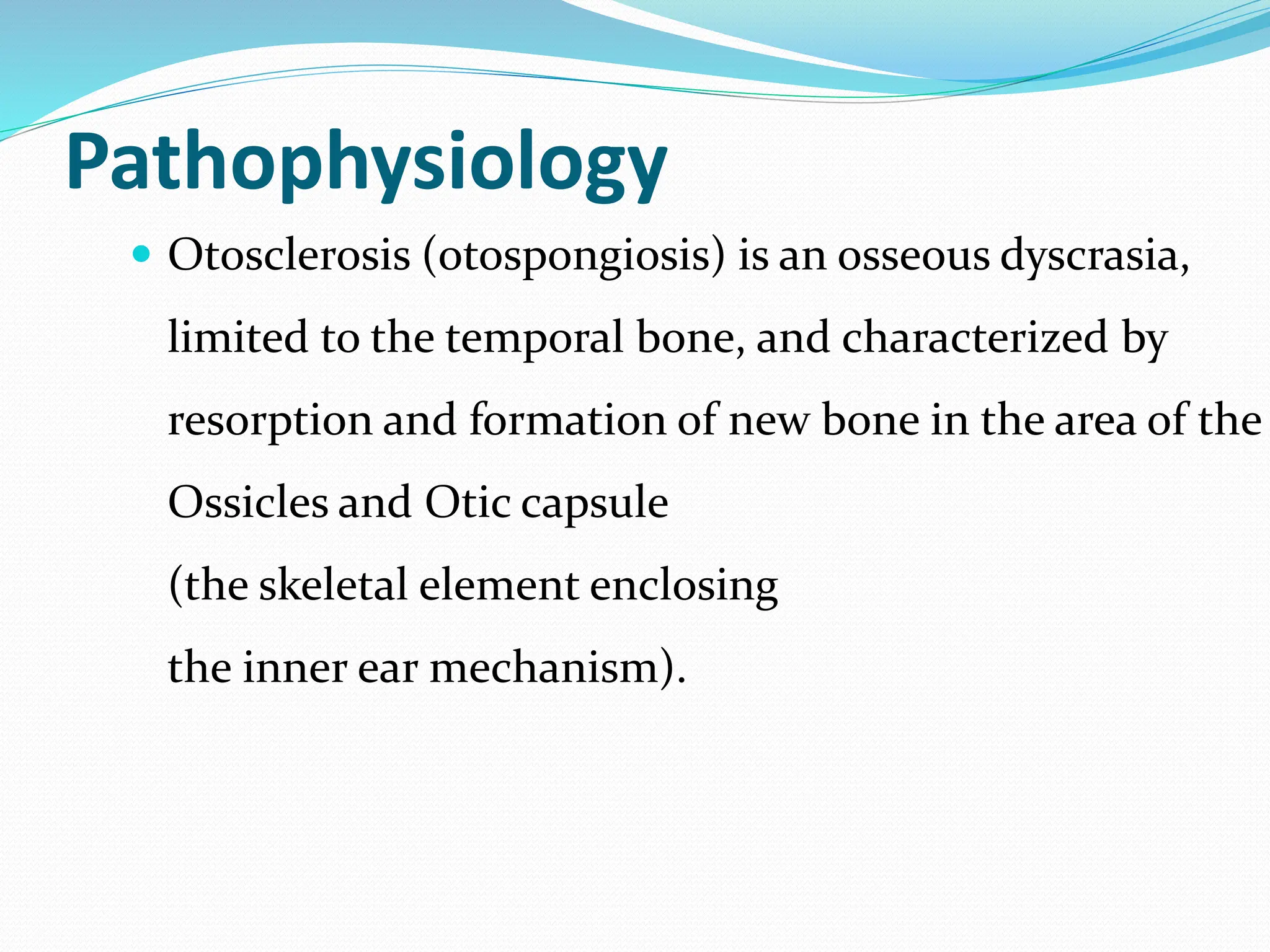 otosclerosis.pptx | Ear, Nose and Throat Conditions | Diseases and ...