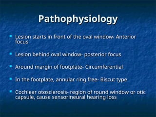 Otosclerosis -Disease of Ear- Otorhionolaryngology | PPT