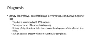 otosclerosis_&_acostic_neuroma it's etiology and presentation | PDF