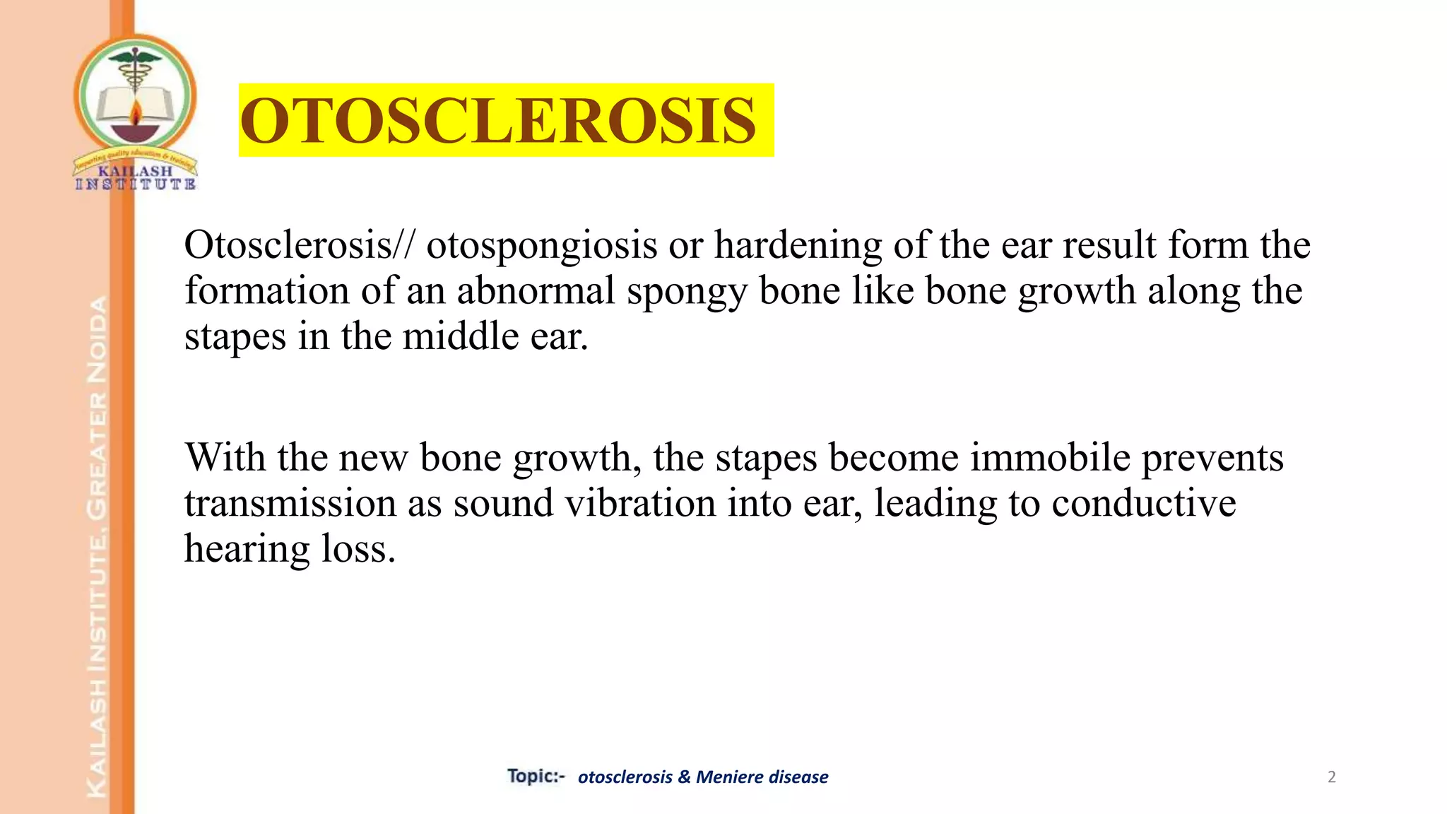 Otosclerosis & meniere's disease ppt for nursing students | PPT