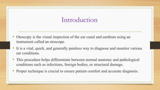 OTOSCOPY how to do atoscopy detailed information.pptx