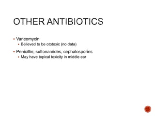 Ototoxicity | PPTX