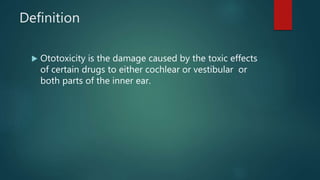 Ototoxicity | PPTX