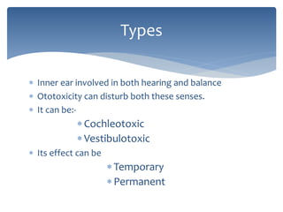 Ototoxicity | PPTX | Ear, Nose and Throat Conditions | Diseases and ...