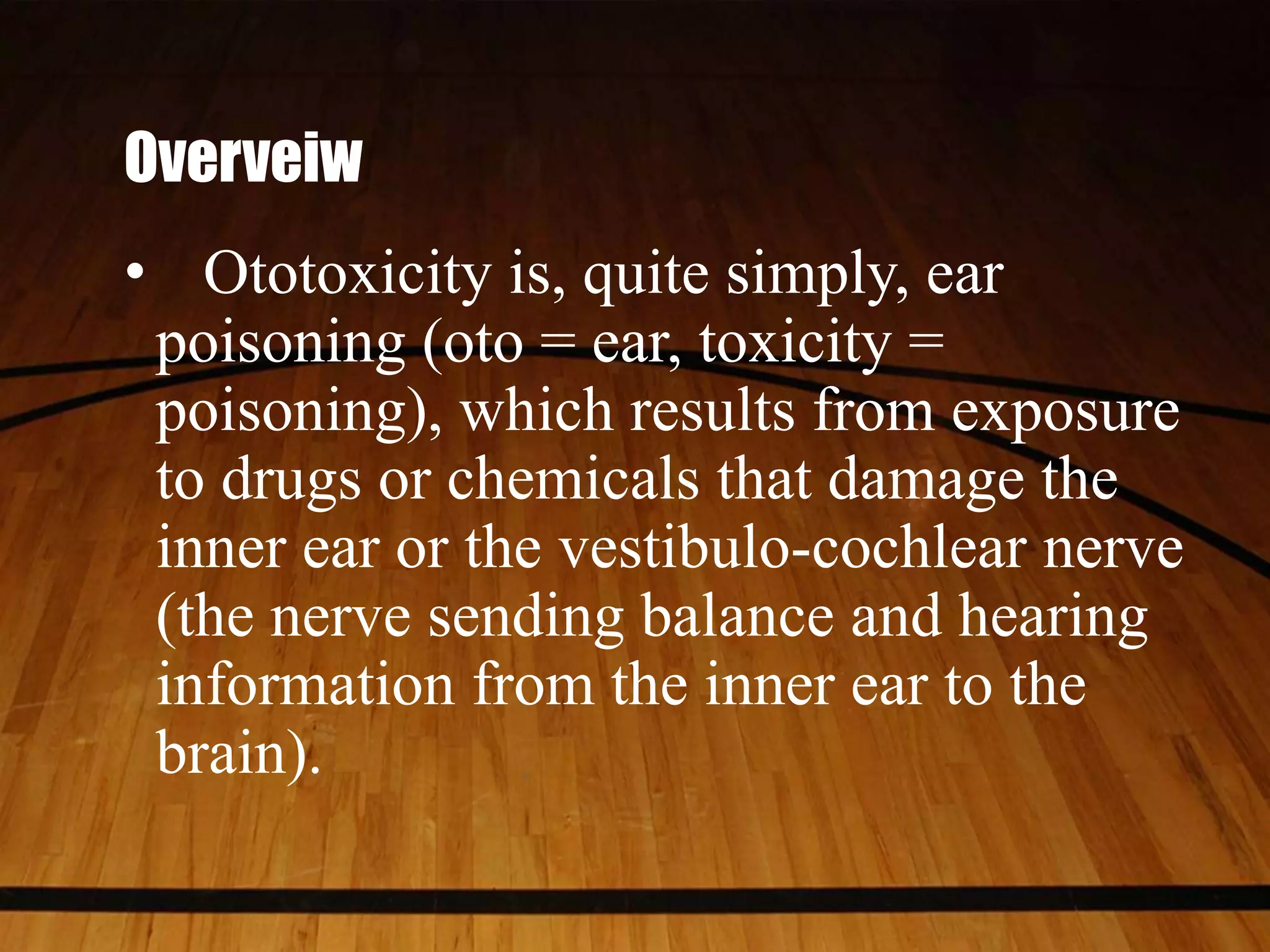 Ototoxicity | PPTX