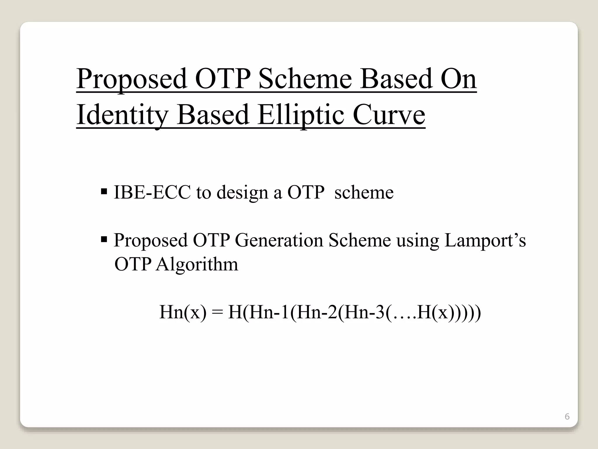 Otp Authentication Scheme Based On Ecc Ppt