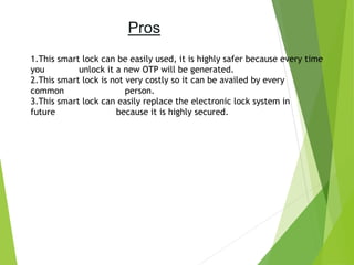 OTP BASED SMART LOCK SYSTEM USING GSM MODULE | PPTX