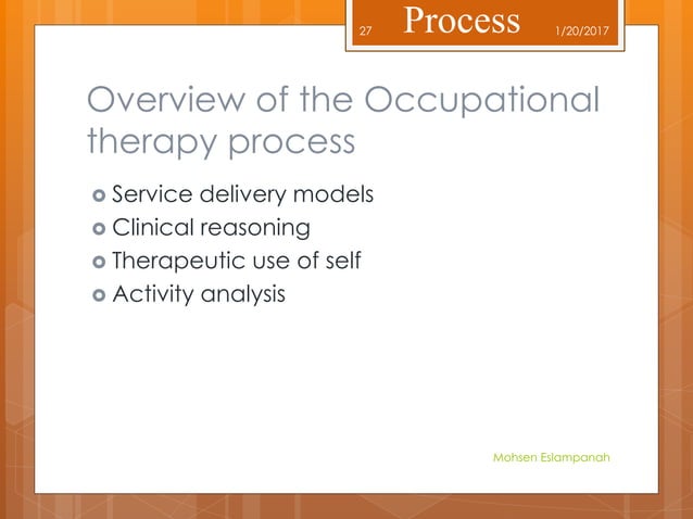 Occupational Therapy Practice Framework :Domain & process 3rd Edition