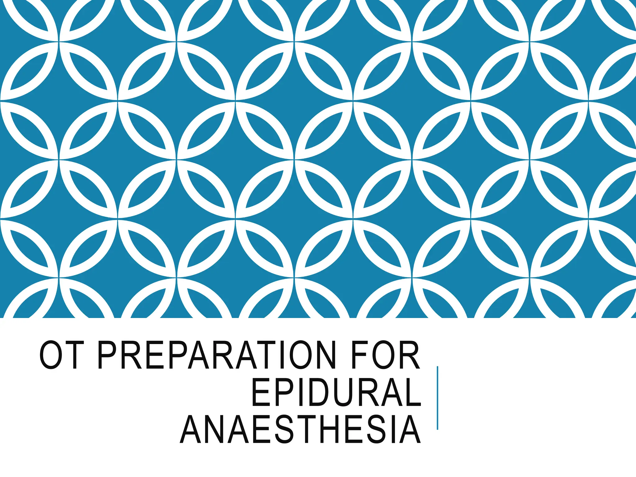 OPERATION THEATRE PREPARATION FOR EPIDURAL.pptx