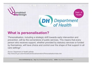 Enabled by Design: people powered personalisation | PPT