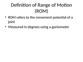 ROM and Goniometry for Occupational Therapy | PPTX