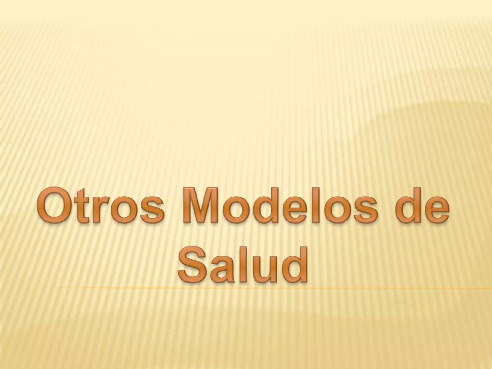Otros modelos de salud | PPT