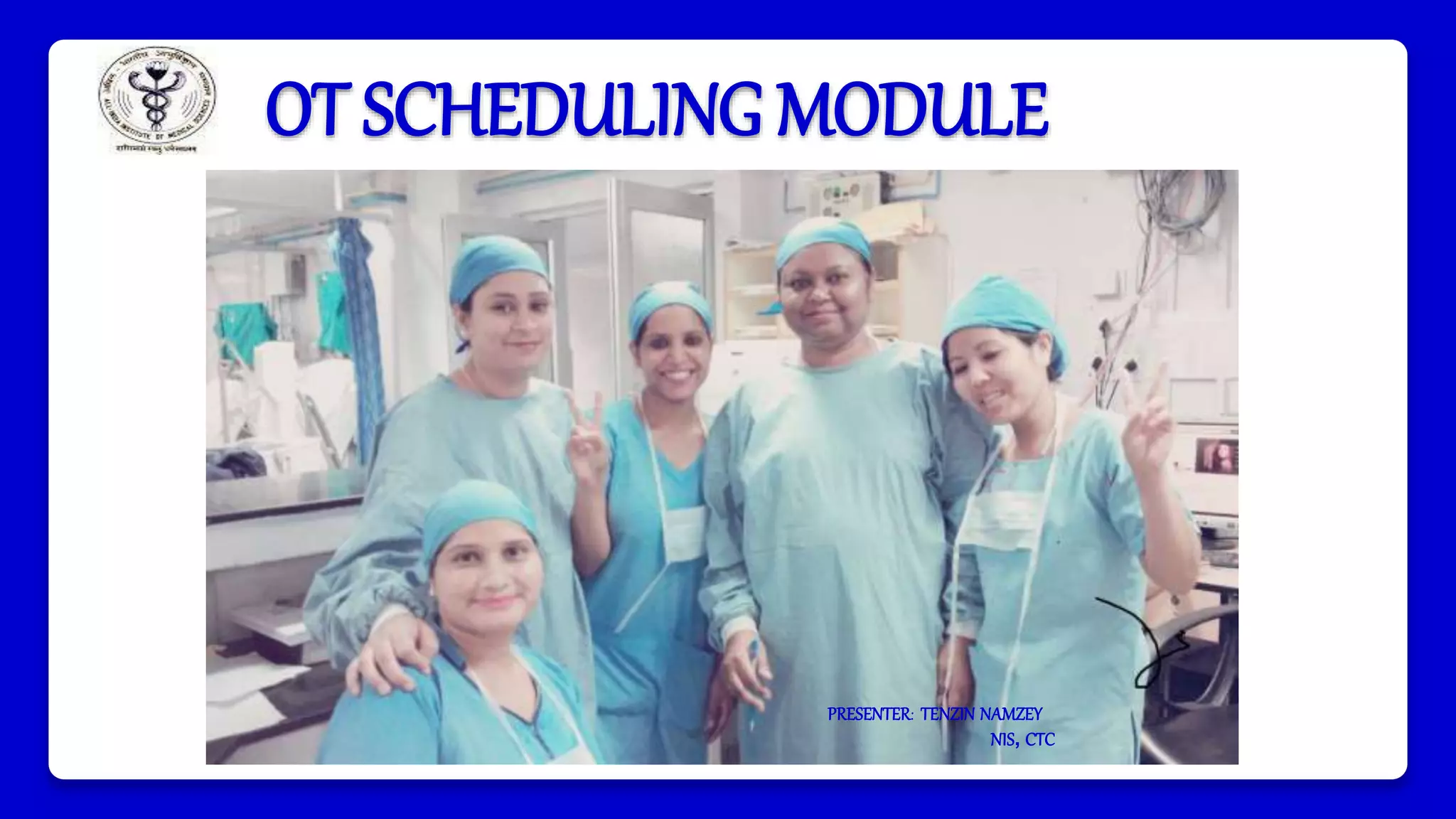 Ot scheduling module | PPT