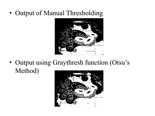 Image Segmentation using Otsu's Method - Computer Graphics (UCS505) Project PPT | PPTX