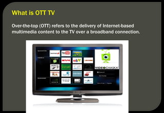 Over the top TV | PPT