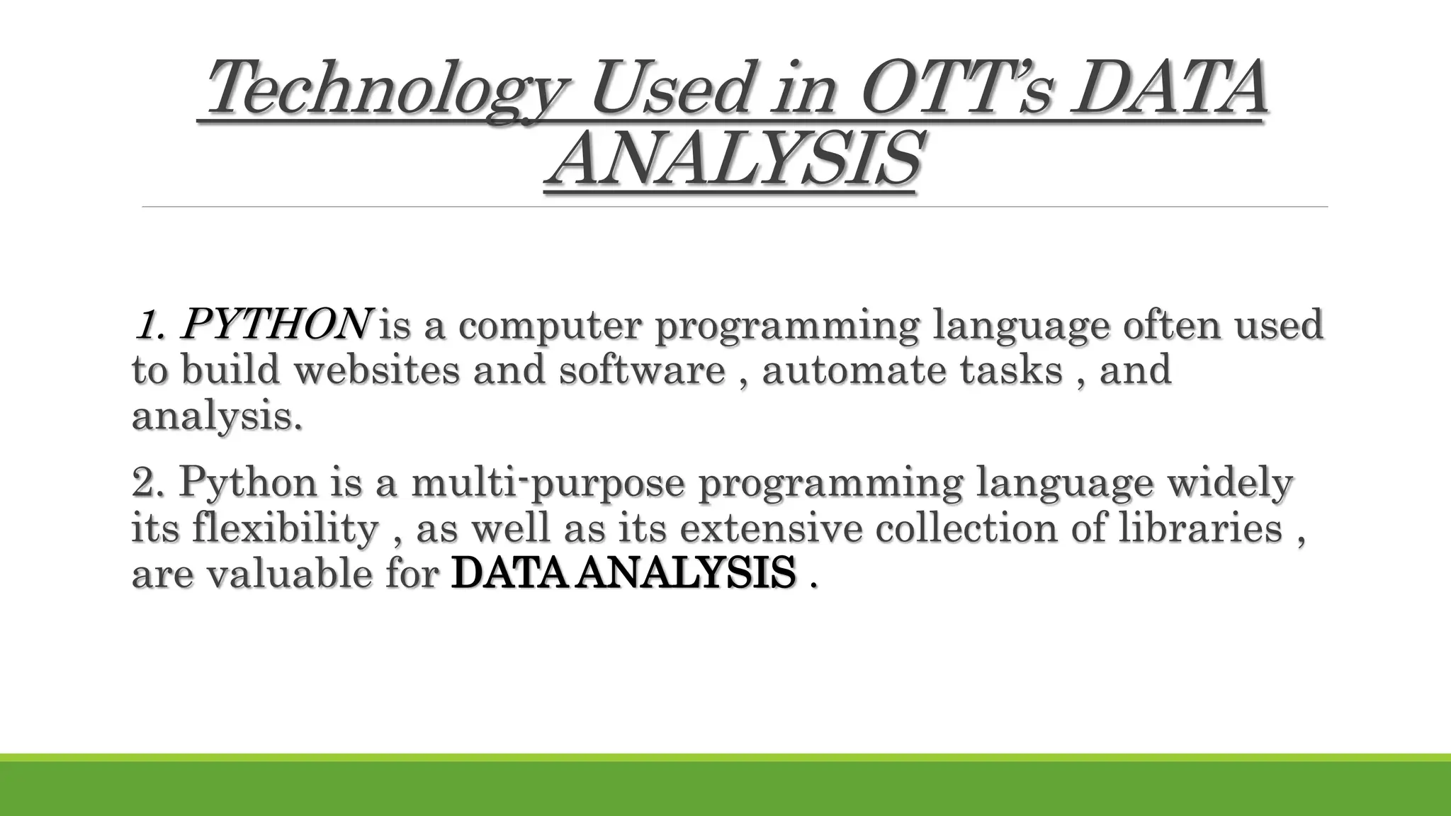 Technology used in Ott data analysis project | PPTX