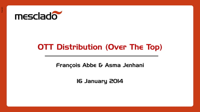 OTT Distribution (Over The Top) | PPT