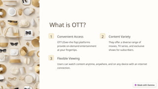 OTT-vs-Theatre-a-comparison slideshow present | PPTX