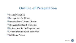 Ottawa Charter: A blueprint for the Healthier communities | PPTX