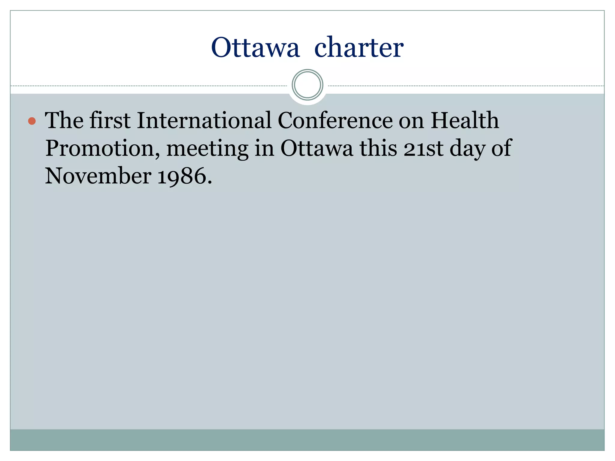 Ottawa charter and jakarta declaration | PPTX