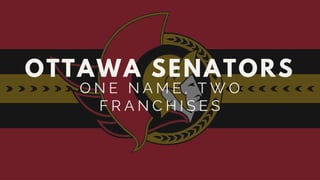 History Of The Ottawa Senators | PPTX