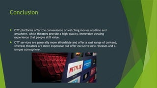 OTT effects ( advantages and disadvantage of OTT) | PPTX