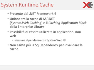 ASP.NET, ottimizziamo con la cache | PPT