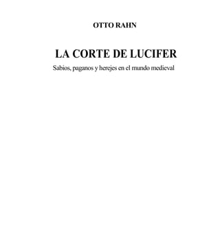 Otto rahn-la-corte-de-lucifer | PDF