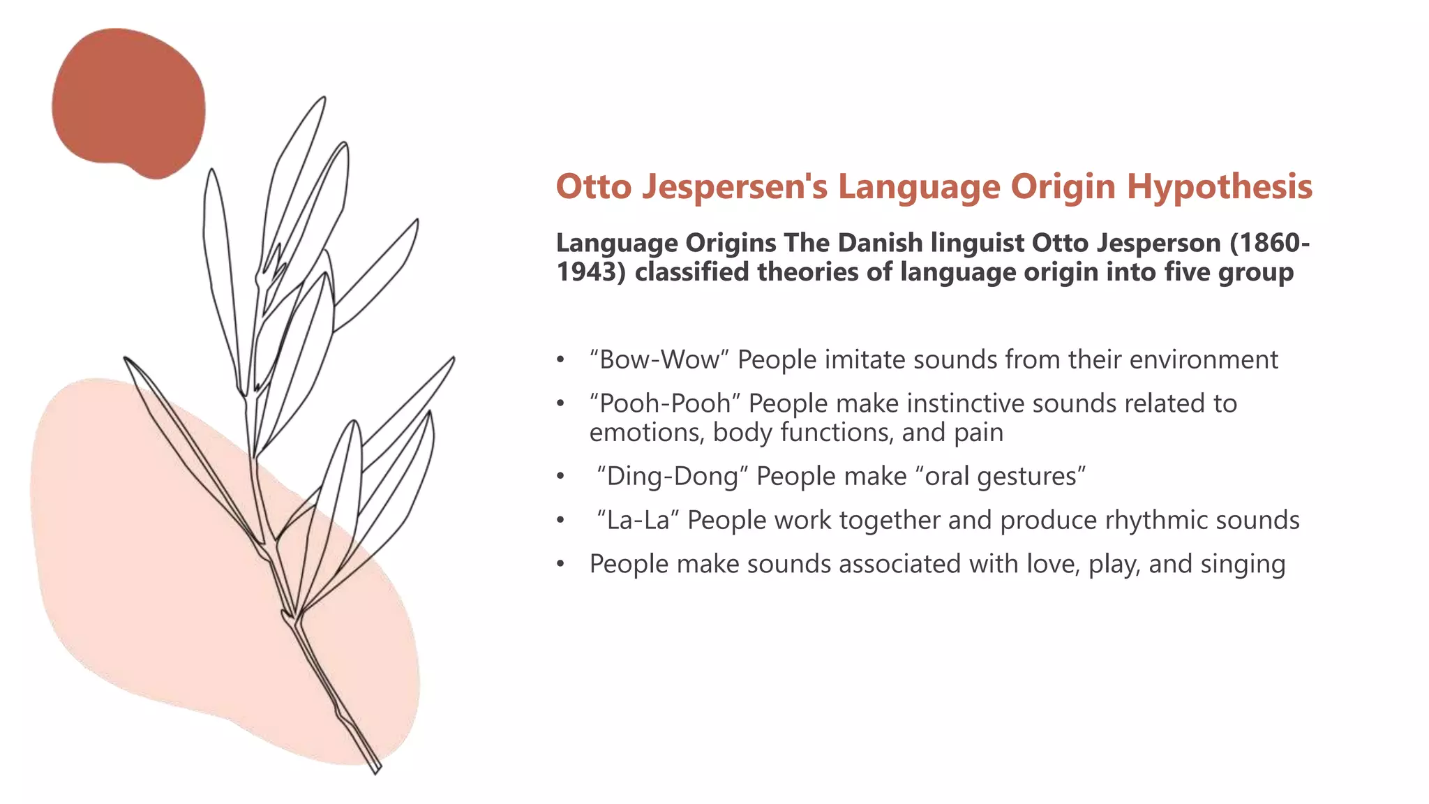 Otto Jespersen's Language Origin Hypothesis.pptx